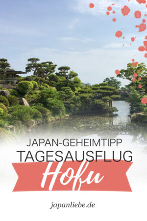 Tagesausflug: Hōfu - japanliebe.de