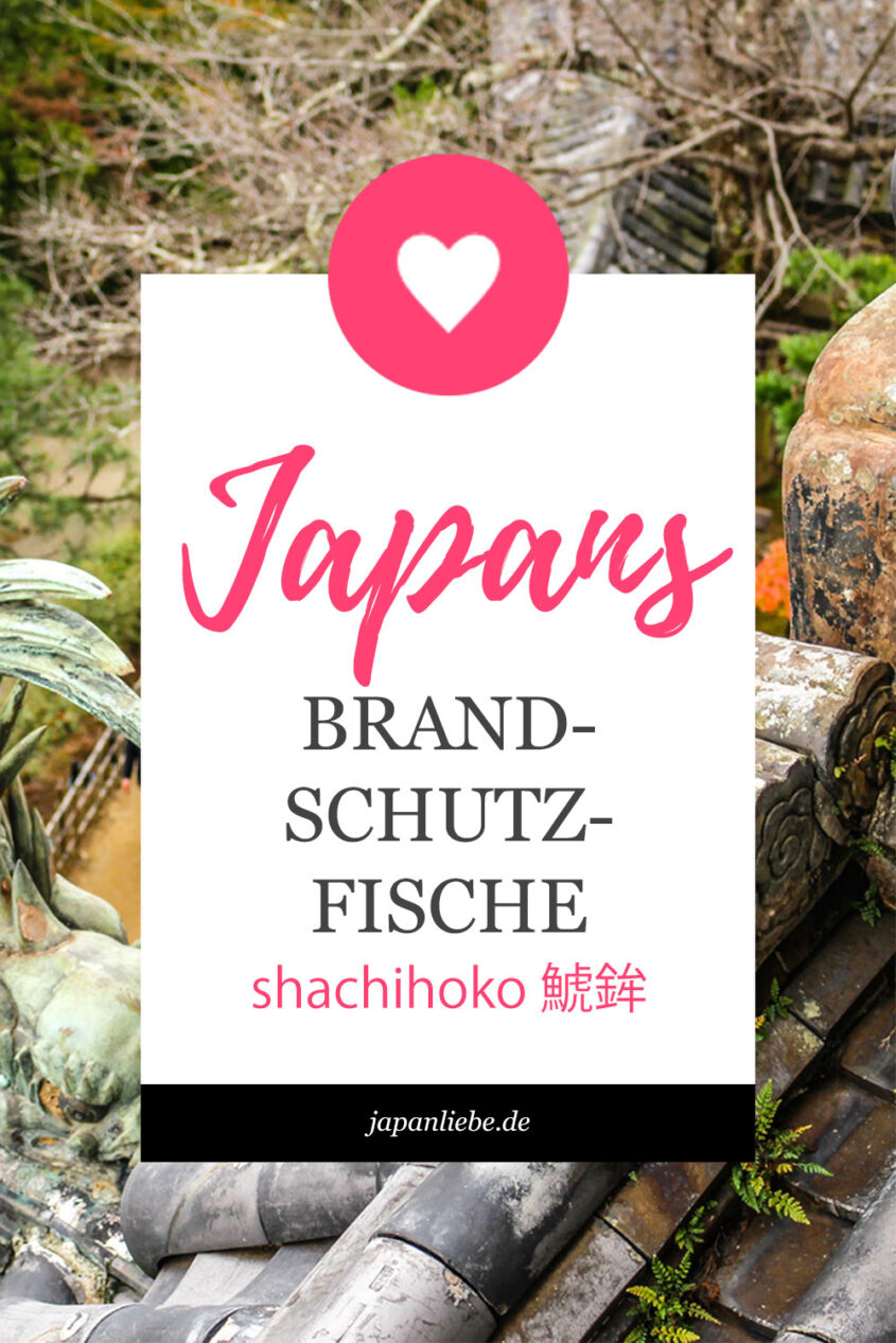 shachihoko – die Schutzfische auf Japans Burgen - japanliebe.de